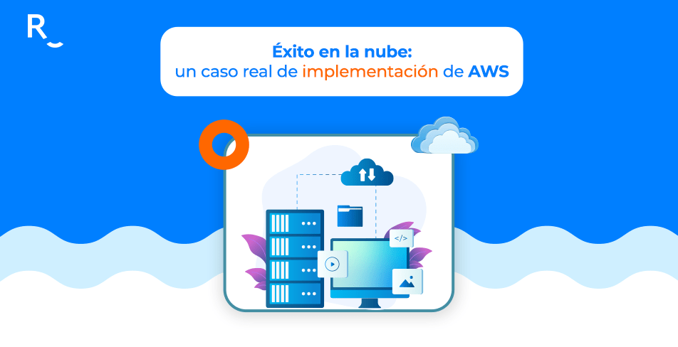 Éxito en la nube: implementación de Magento en AWS - Redegal
